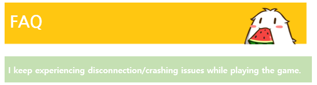 [Error Codes] I keep experiencing disconnection/crashing issues.