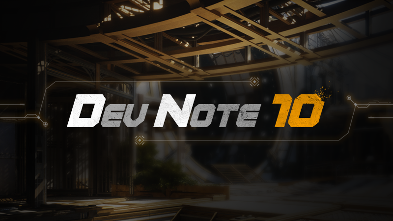 Dev Note vol.10