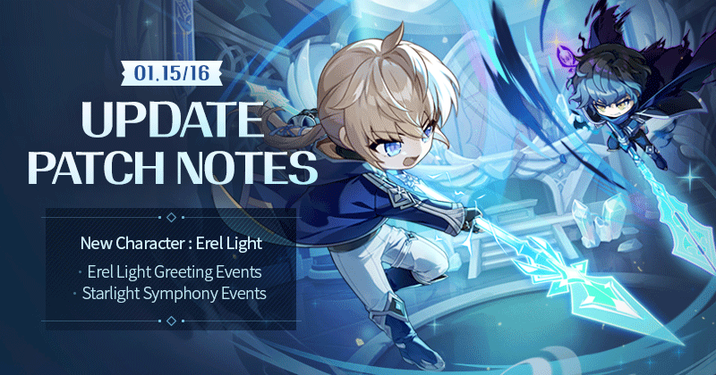 📜 01.15/16 Patch Notes Pt.1 (New Character: Erel Light, Erel Greeting ...
