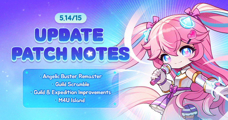 📜 05.14/15 Patch Notes (Angelic Buster Remaster, Guild Scramble, Guild ...