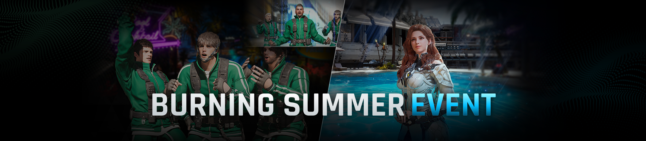 Mise à jour de juin : 2 événements - Détails de l'Été ardent