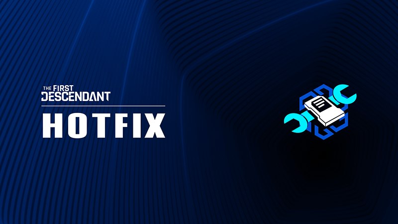 The First Descendant Hotfix 1.3.21b